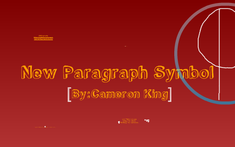 New Paragraph Symbol by Cameron King on Prezi