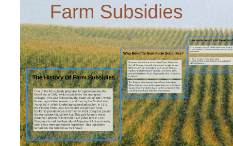 Farm Subsidies by Austin Taylor on Prezi