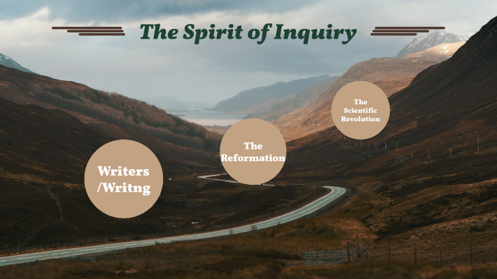 A Spirit of Inquiry Presentation by Jadelynn Alvarez on Prezi