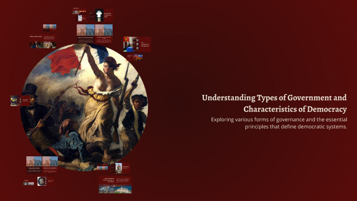 Understanding Types of Government and Characteristics of Democracy by ...
