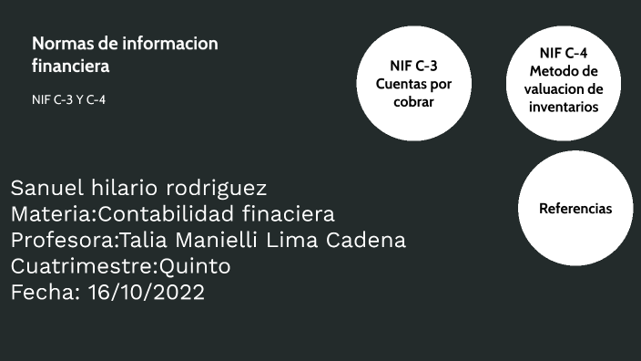 Elementos claves de las normas NIF C-3 y NIF C-4 by SAMUEL HILARIO on Prezi