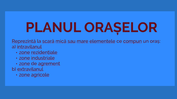 PLANUL ORAȘELOR by Alexandru Simu on Prezi