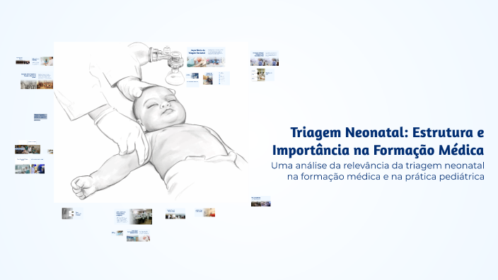 Triagem Neonatal: Estrutura e Importância na Formação Médica by Ana ...