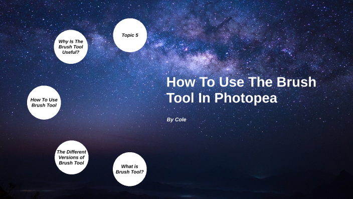 PhotoPea Brush Tool Project by Cole Santos on Prezi