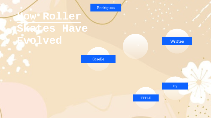 Evolution of Roller Skates by Giselle Rodriguez on Prezi