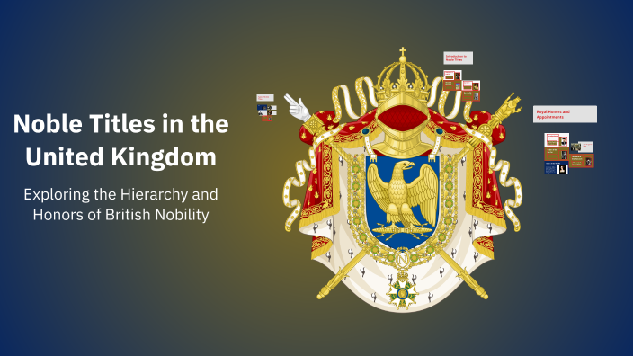 Noble Titles in the United Kingdom by Ranissa Adityavarman on Prezi