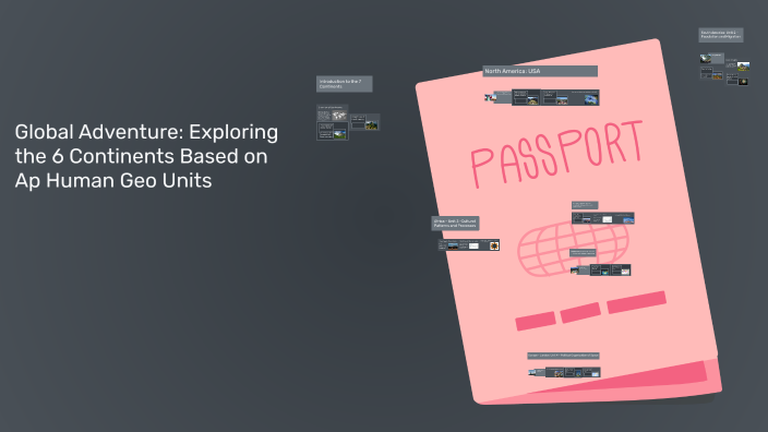 Global Explorer: Itinerary for the 7 Continents by Kane Conyers on Prezi