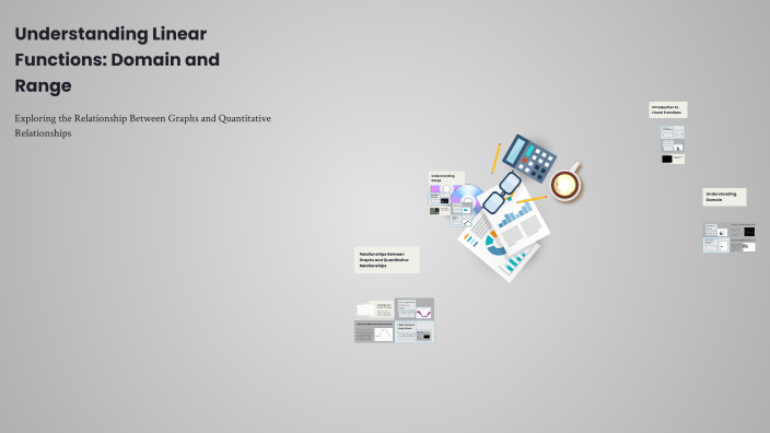 Understanding Linear Functions: Domain and Range by Kobe Bryant on Prezi