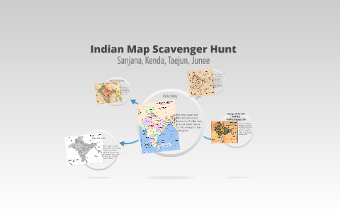 Indian Map Scavenger Hunt by Junee Yang on Prezi