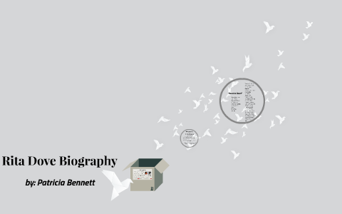 Rita Dove Biography & Poem Analysis by Patricia Bennett on Prezi