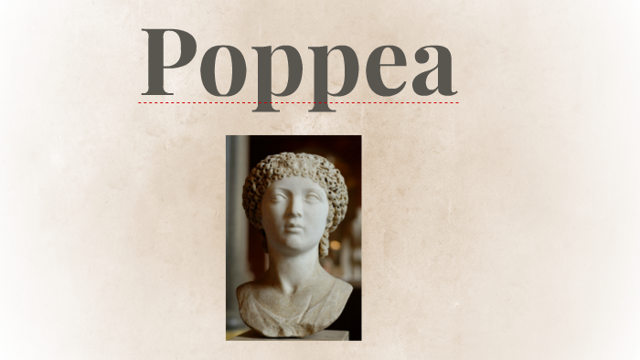 Poppea by ana vallenilla on Prezi