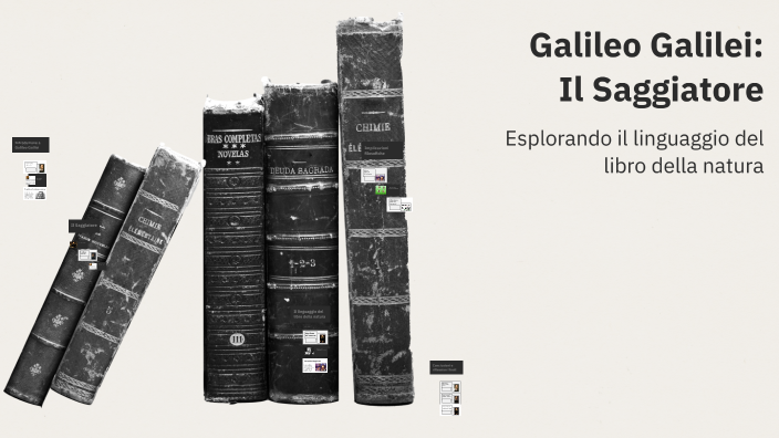 Galileo Galilei: Il Saggiatore by anto abete on Prezi