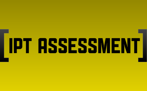 IPT Assessment by S Dee on Prezi