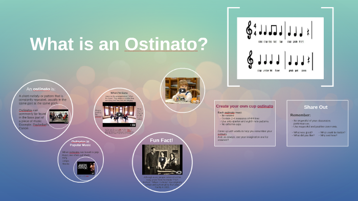 What is an Ostinato? by Nicole Laprise on Prezi