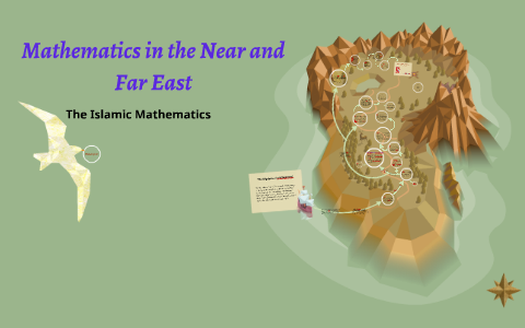 Mathematics in the Near and Far East by michelle real on Prezi