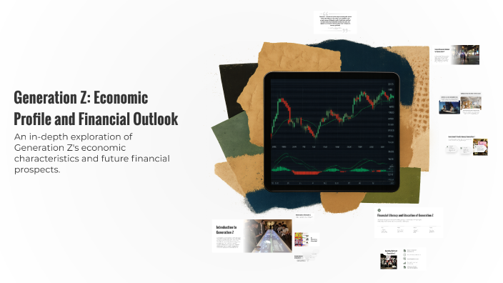Generation Z: Economic Profile and Financial Outlook by Brenda Barriga ...