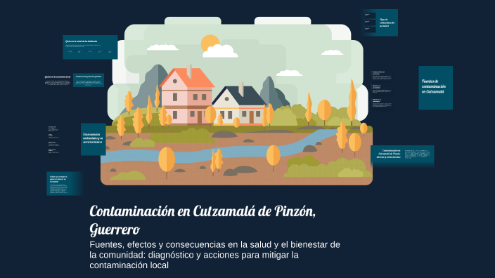 Contaminación en Cutzamalá de Pinzón, Guerrero by alexis benitez on Prezi