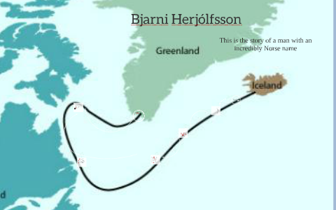 Bjarni Herjólfsson By Mike Clines On Prezi