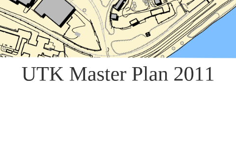 UTK Master Plan Sectors by Curtis Catron on Prezi
