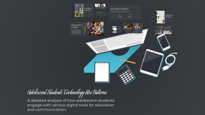 Adolescent Students' Technology Use Patterns by Owen Zhu on Prezi