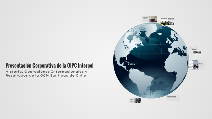 Presentación Corporativa de la OIPC Interpol by Yngrid Muñoz Gutierrez ...