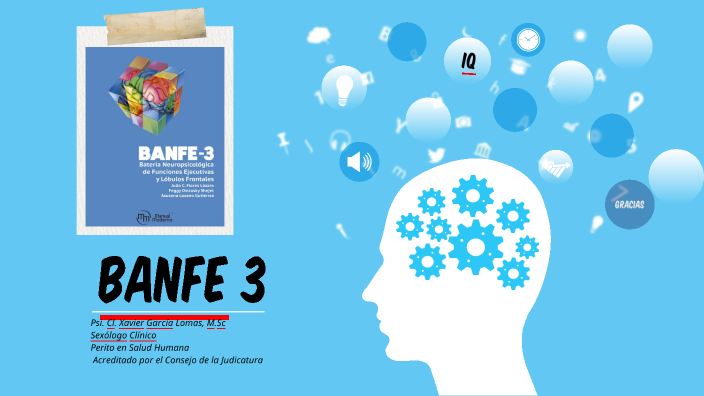 Banfe 3 by Psi. Cl. Xavier Garcia Lomas, MCs. on Prezi
