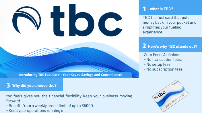 TBC Fuel Card by TBC FUEL CARD INC on Prezi