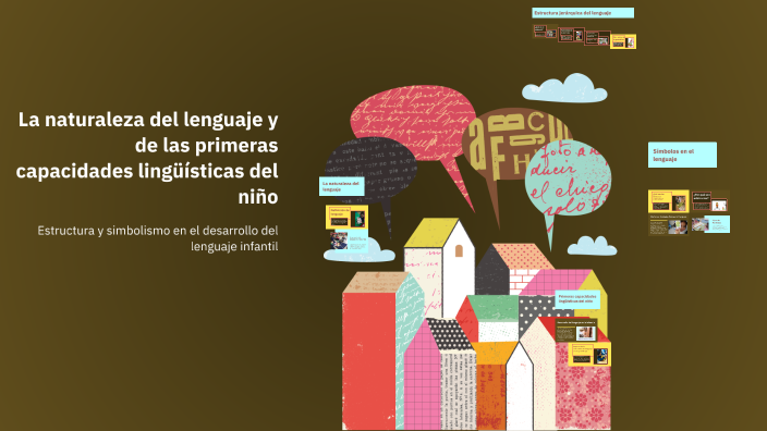 La naturaleza del lenguaje y de las primeras capacidades lingüísticas ...