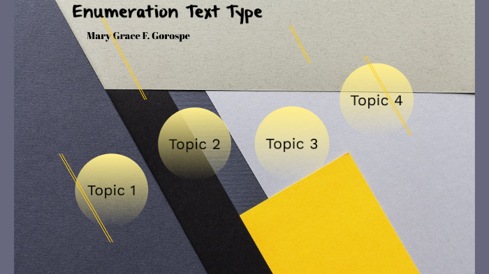 Enumeration Text Type by Mary Grace Gorospe on Prezi Enumeration Text Type by Mary Grace Gorospe on Prezi