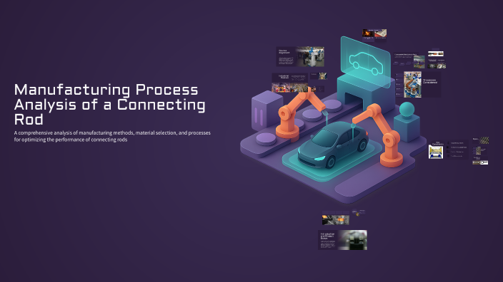 Manufacturing Process Analysis of a Connecting Rod by Mariyah Kaleem on ...
