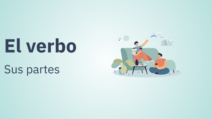 El verbo by Dionicio Jimenez on Prezi