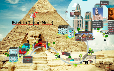 Estetika Timur (Mesir) by diki darmawan on Prezi
