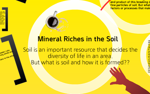 Mineral Riches in the Soil by mayank mittal on Prezi