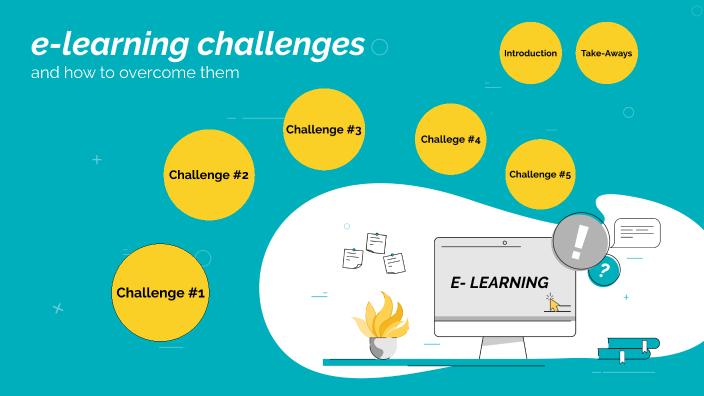 e-learning challenges and how to overcome them by on Prezi