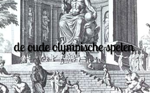 de oude olympische spelen by sarah pichon on Prezi