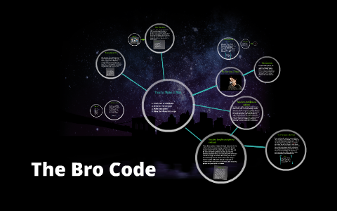 The Bro Code by Amanda Coad on Prezi