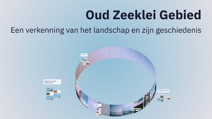 Oud Zeeklei Gebied by Eva Wielinga on Prezi