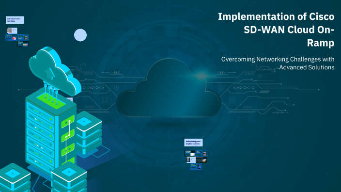 Implementation of Cisco SD-WAN Cloud On-Ramp by Mohamed Fe on Prezi