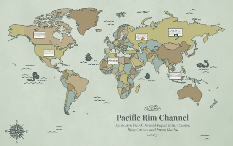 Pacific Rim Channel by javan khalsa on Prezi