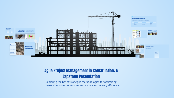 Agile Project Management in Construction: A Capstone Presentation by ...