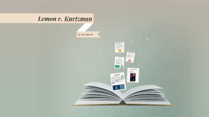 Lemon v. Kurtzman by Lucy 00 on Prezi