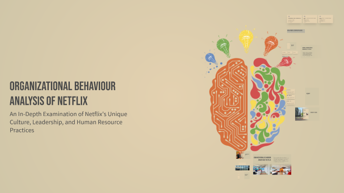 Organizational Behaviour Analysis of Netflix by Dorothy James on Prezi