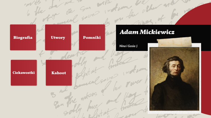 Adam Mickiewicz by Nina Hajduk on Prezi