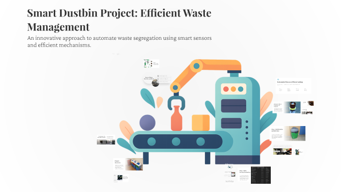 Smart Dustbin Project: Efficient Waste Management by kavya j on Prezi