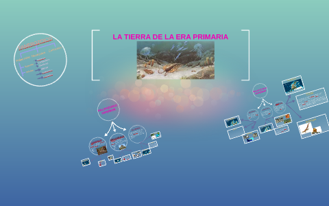 LA TIERRA DE LA ERA PRIMARIA by Michelle Ruiz