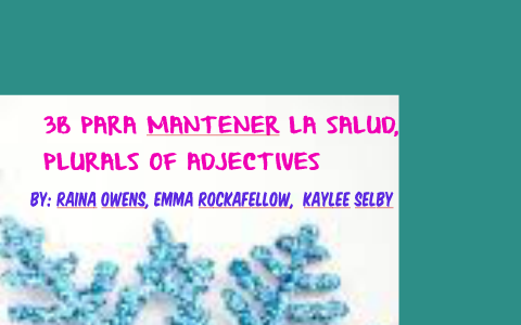 3B Para Mantener La Salud, y by Kaylee Selby