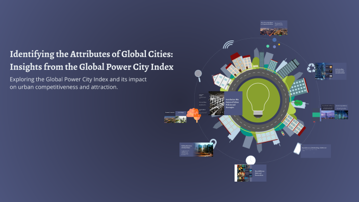 Identifying the Attributes of Global Cities: Insights from the Global ...