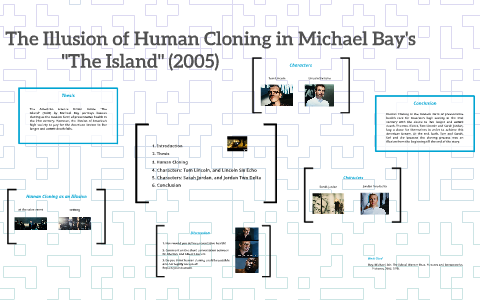 The Illusion of Human Cloning in Michael Bay's "The Island" by Kristin ...
