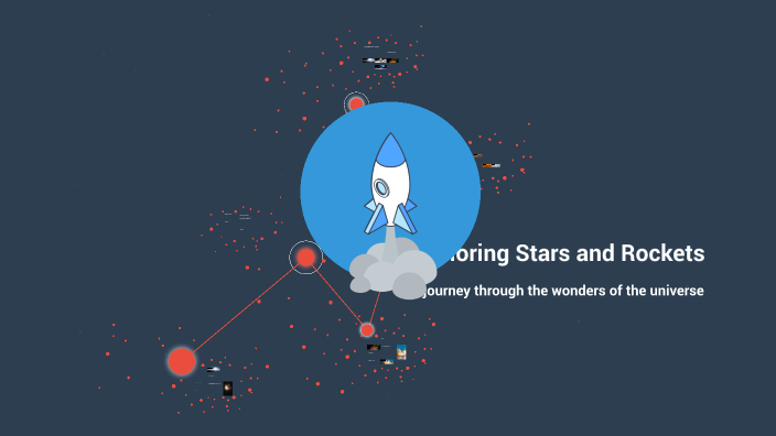 Exploring Stars and Rockets by Arrezina Windey on Prezi