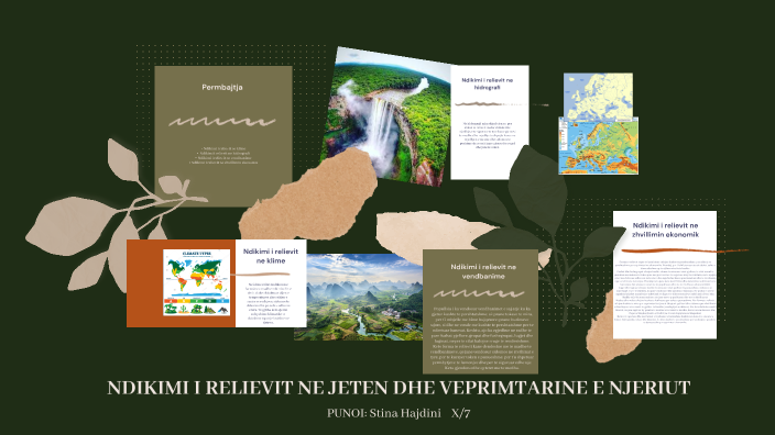 Ndikimi i relievit ne jeten dhe veprimtarine e njeriut by stina hajdini ...